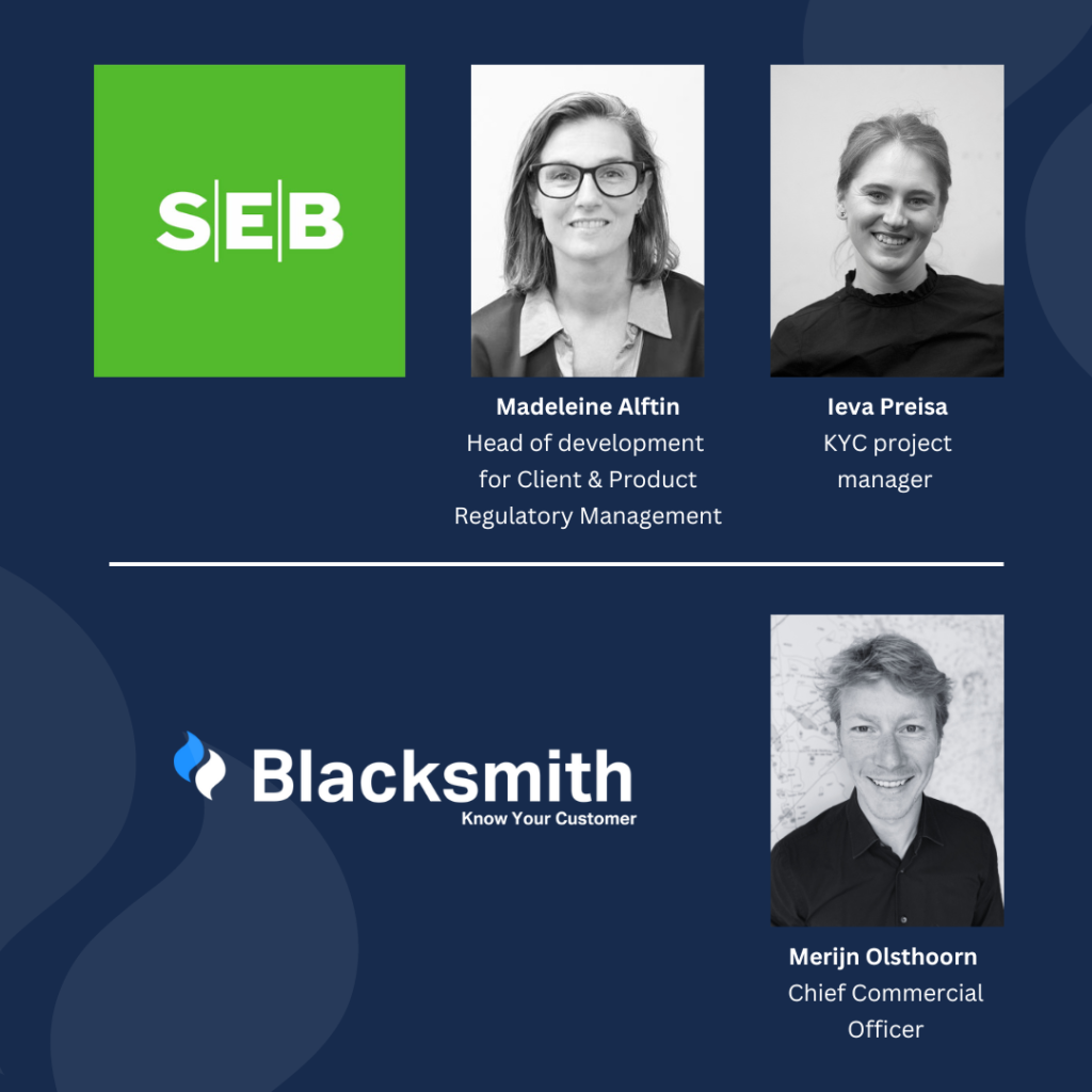 SEB & Blacksmith KYC: from pilot project to successful implementation - Blacksmith